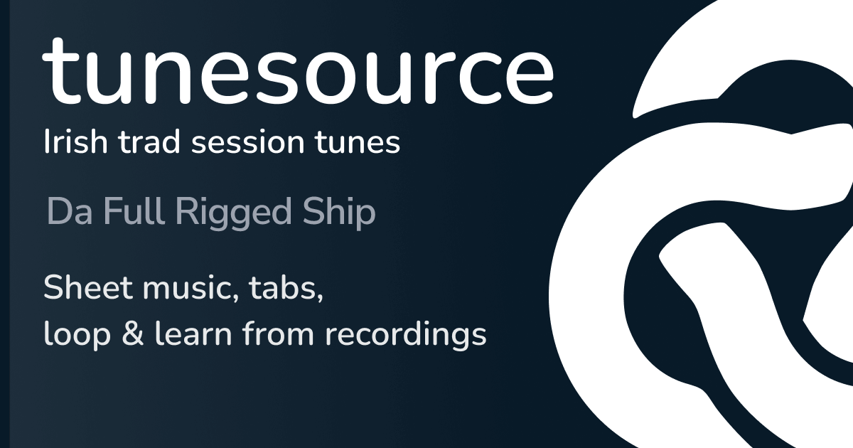 Da Full Rigged Ship on Tunesource - a jig in Ador