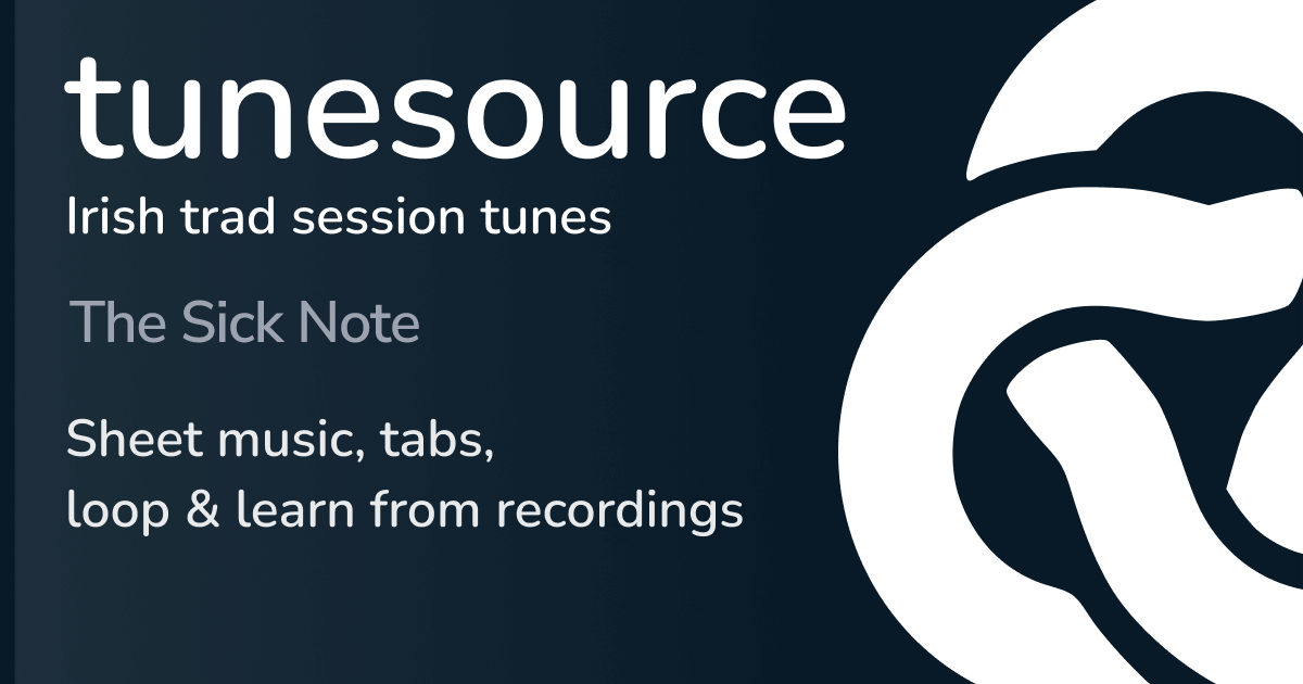 The Sick Note on Tunesource - a song in G